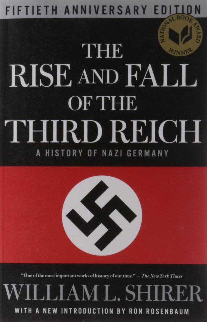 Classic: The Rise and Fall of the Third Reich | NancyElin.blog